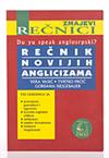 Rečnik novijih anglicizama / Do yu speak anglosrpski?