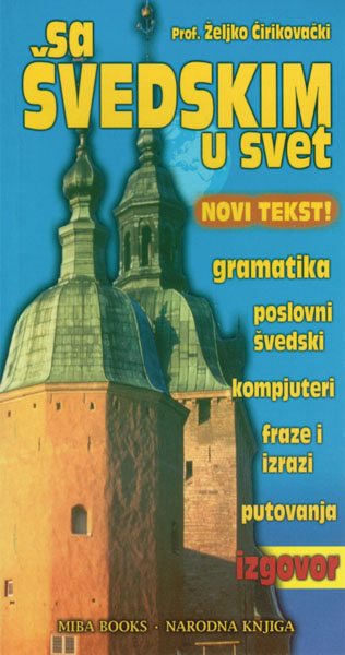 SA ŠVEDSKIM U SVET