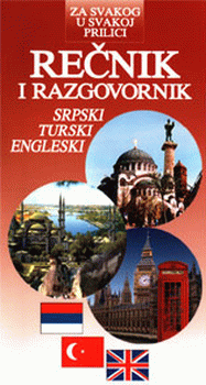 Rečnik i razgovornik - srpski - turski - engleski