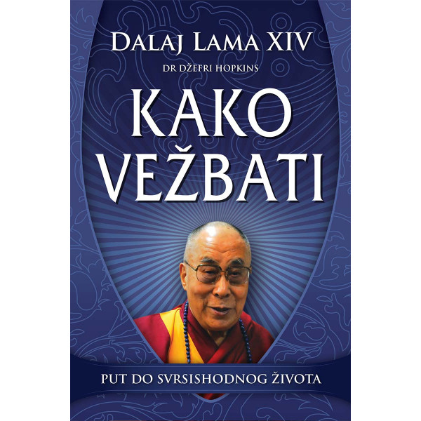 Kako vežbati: put do svrsishodnog života
