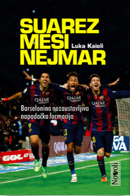 Suarez, Mesi, Nejmar: Barselonina nezaustavljiva napadačka formacija