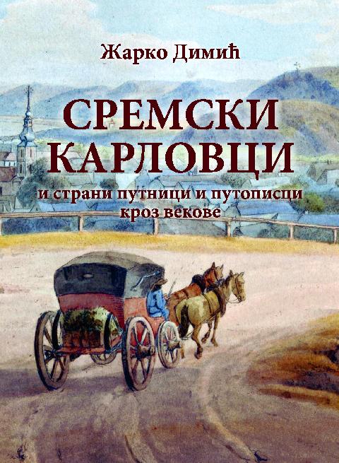 Сремски Карловци: страни путници и путописци кроз векове