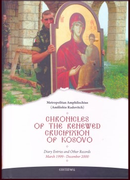 Chronicless of the renewed crucifixion of Kosovo