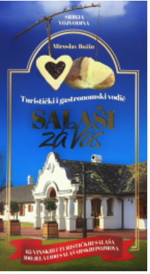Salaši za vas: turistički i gastronomski vodič