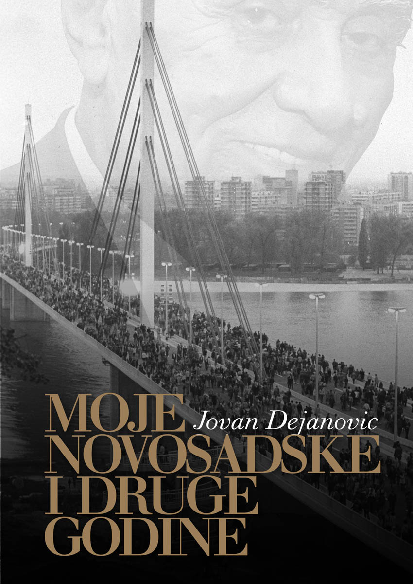 MOJE NOVOSADSKE GODINE