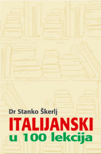 Italijanski u 100 lekcija: prevodi i rešenja zadataka