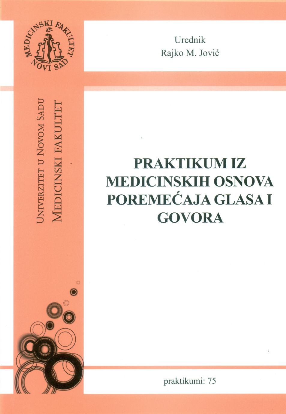 Praktikum iz medicinskih osnova poremećaja glasa i govora