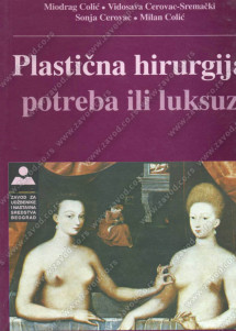 PLASTIČNA HIRURGIJA - POTREBA ILI LUKSUZ