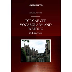 FCE, CAE, CPE Vocabulary and Writing: with answers