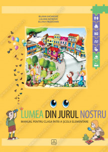 LUMEA DIN JURUL NOSTRU 1 - Manual pentru clasa întâi a şcolii elementare, izdanje 2023 god.