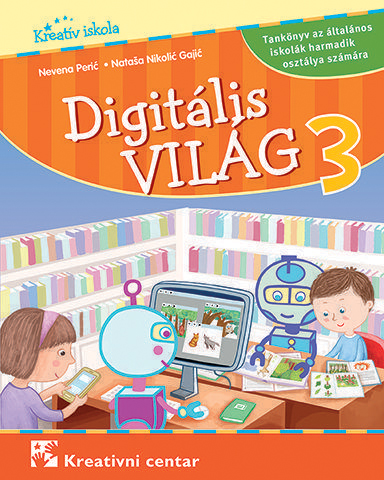 Digitalni svet 3 - udžbenik - mađarski