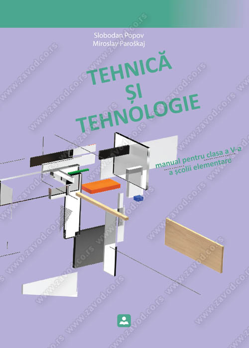 TEHNICĂ ŞI TEHNOLOGIE manual pentru clasa a 5 şcolii elementare