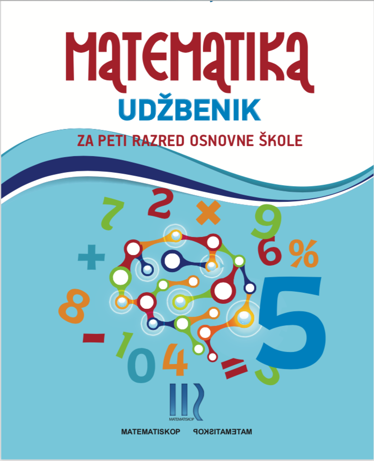 Matematika 5, udžbenik za 5. razred osnovne škole 2018.
(na bosanskom jeziku)