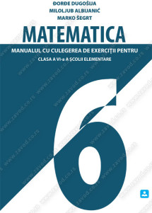 MATEMATIKA za 6. razred osnovne škole na rumunskom jeziku, izdanje 2022 god.