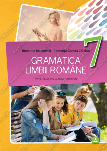 LIMBA ROMÂNĂ ŞI CULTURA EXPRIMĂRII - pentru clasa a VII-a a şcolii elementare, izdanje 2023 god.