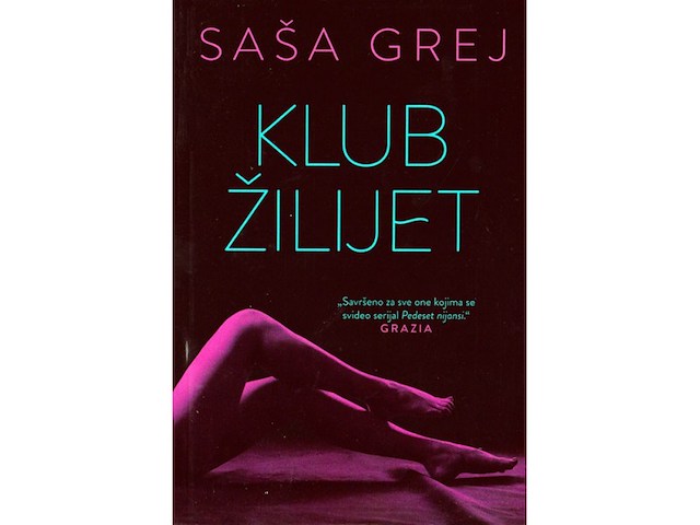Klub Žilijet - Saša Grej