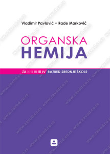 ORGANSKA HEMIJA - za 2. ili 3. ili 4. razred srednje škole, izdanje 2024 god.