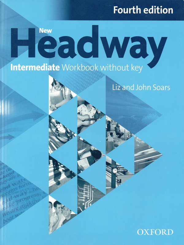 New Headway Intermediate Workbook without Key