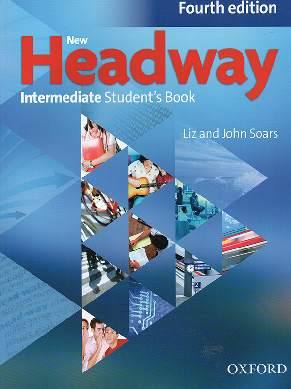 New Headway: Intermediate Student's Book, 4-th edition