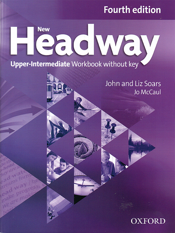 New Headway: Upper-Intermediate. Workbook