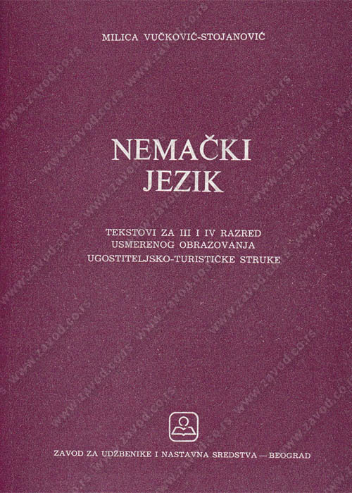 Немачки језик - текстови за 1. и 2. разред
(први страни језик) за угоститељско-туристичку школу