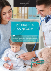 PEDIJATRIJA SA NEGOM za 4. razred medicinske škole, izdanje 2022 god.