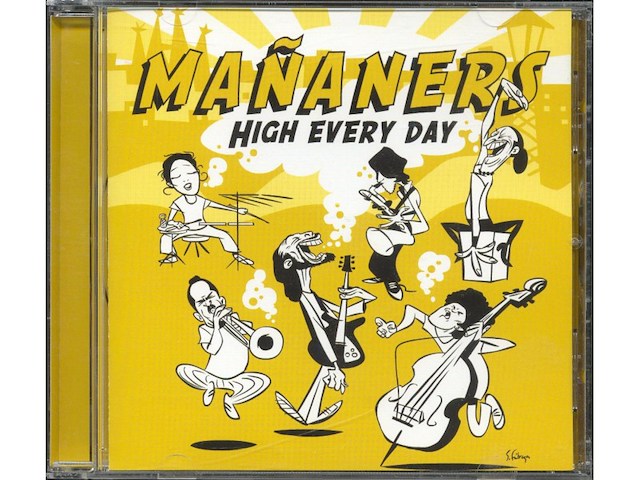 Mañaners ‎– High Every Day  [CD]