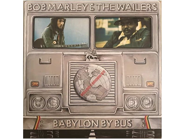 Bob Marley / The Wailers - Babylon By Bus