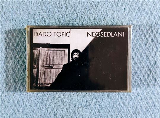 Dado Topić-Neosedlani-kaseta celofan