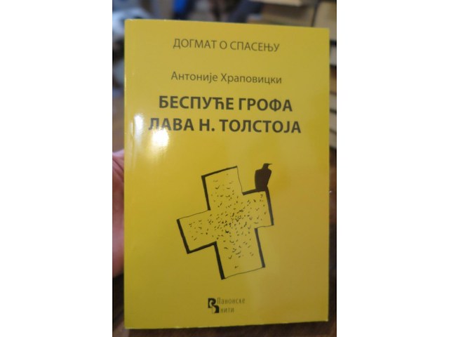 Antonije Hrapovicki Bespuće grofa Lava N. Tolstoja