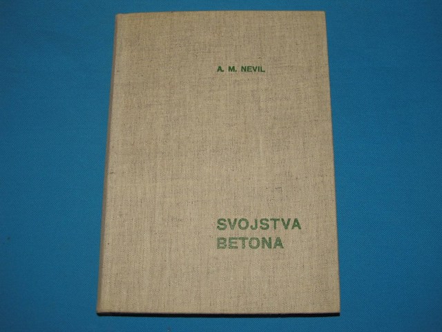 SVOJSTVA BETONA Nevil