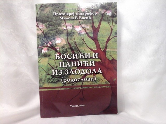 Bosići i Panići iz Zlodola Miloš Bosić