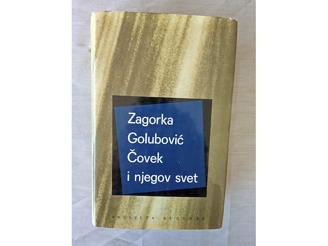 Čovek I Njegov Svet-Zagorka Golubović