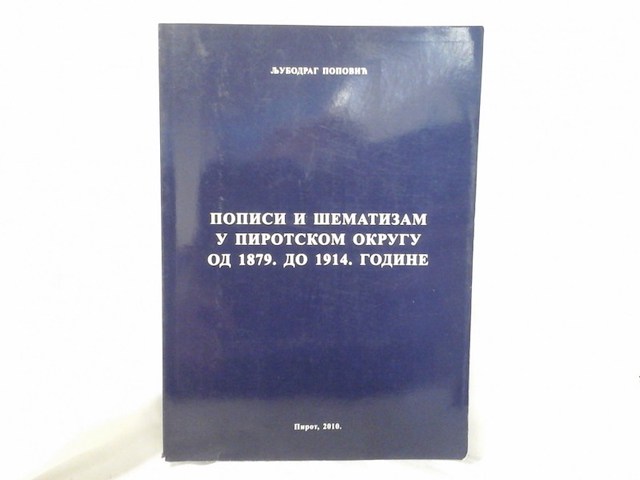 Popisi i šematizam u pirotskom okrugu od 1879 do 1914
