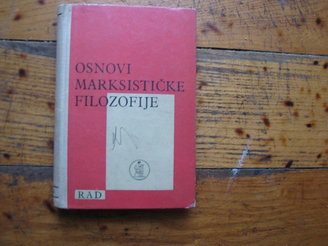 OSNOVI MARKSISTIČKE FILOZOFIJE