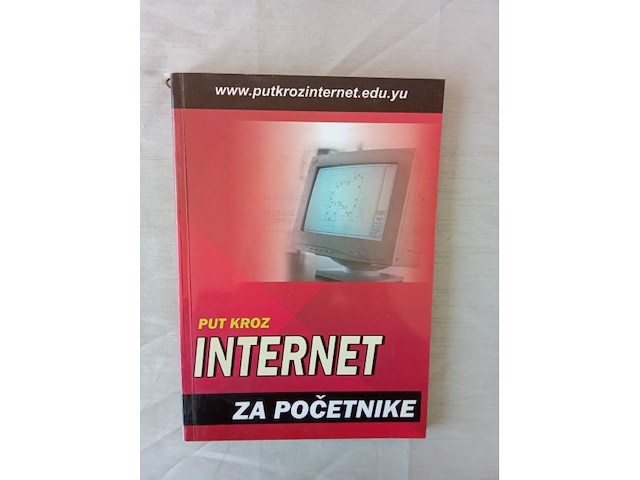 Put Kroz Internet Za Početnike-Grupa Autora