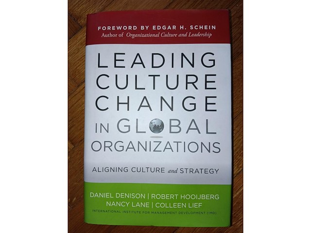 Leading Culture Change in Global Organizations