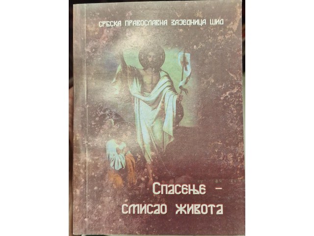 Spasenje - smisao života