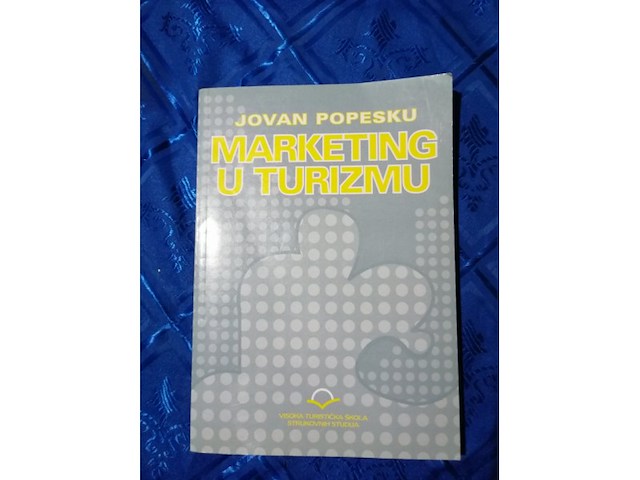 Jovan Popesku MARKETING U TURIZMU