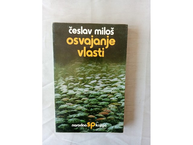 Osvajanje Vlasti-Česlav Miloš