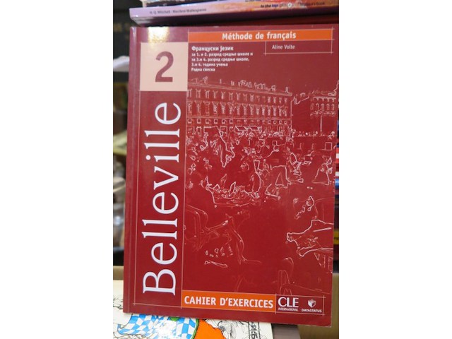 Bellville 2 francuski za 3 i 4. razred SŠ Radna sveska