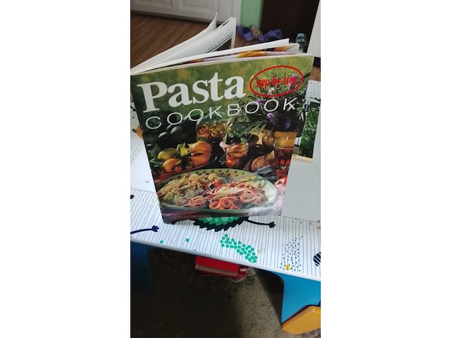 Pasta step-by-step Cookbook editor Rachel Carter 2003