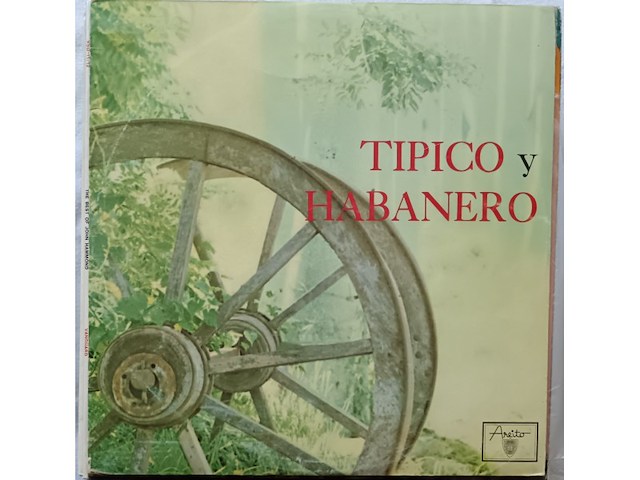 Conjunto Tipico Cubano  /  Septeto Tipico Habanero