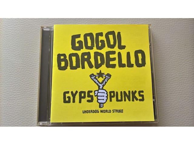 Gogol Bordello  Gypsy Punks-Underog World Strike