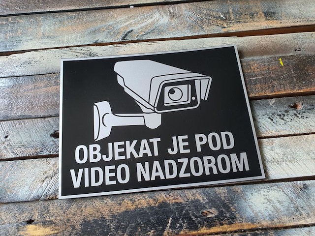 Objekat je pod video nadzorom -crna tabla