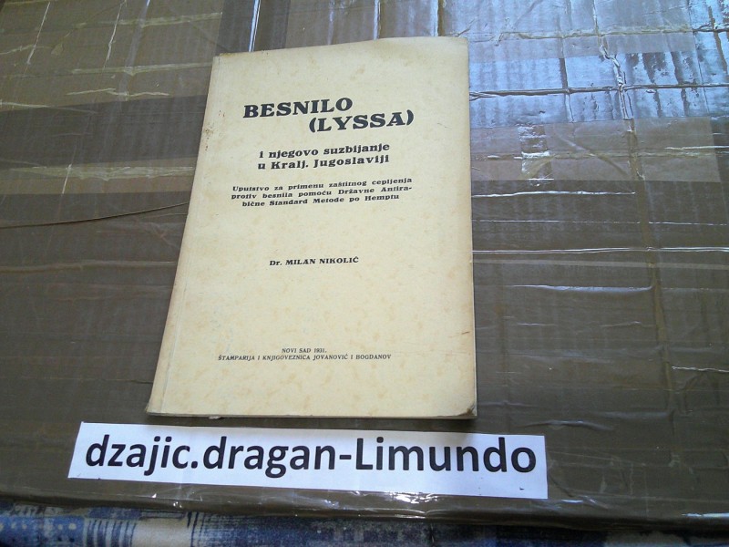 Besnilo (Lyssa) i njegovo suzbijanje DR.Milan Nikolić