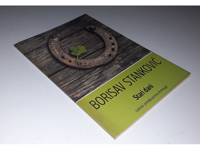 Bora Stankovic - Stari dani