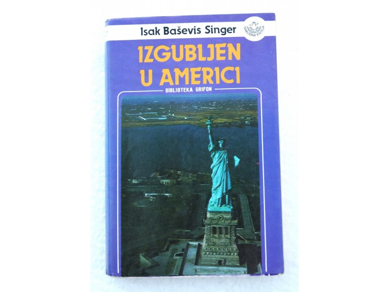 Izgubljen u Americi Isak Baševis Singer