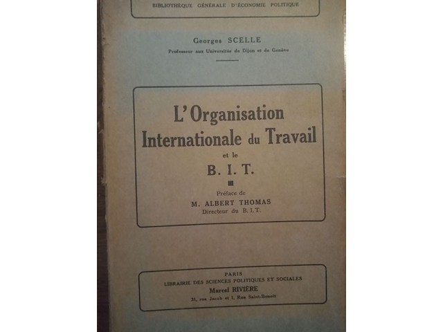 L` organisation internationale du travail, G. Scelle