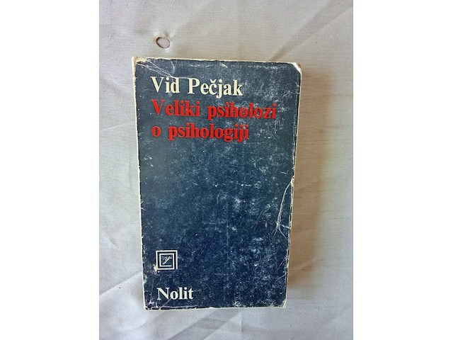 Veliki Psiholozi O Psihologiji-Vid Pečjak